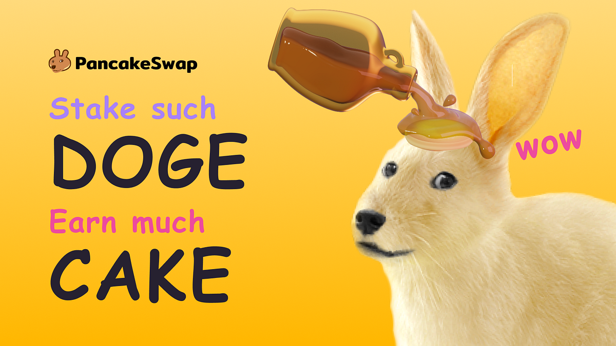 Much Wow! Stake DOGE to earn CAKE on PancakeSwap! | by PancakeSwap | Medium