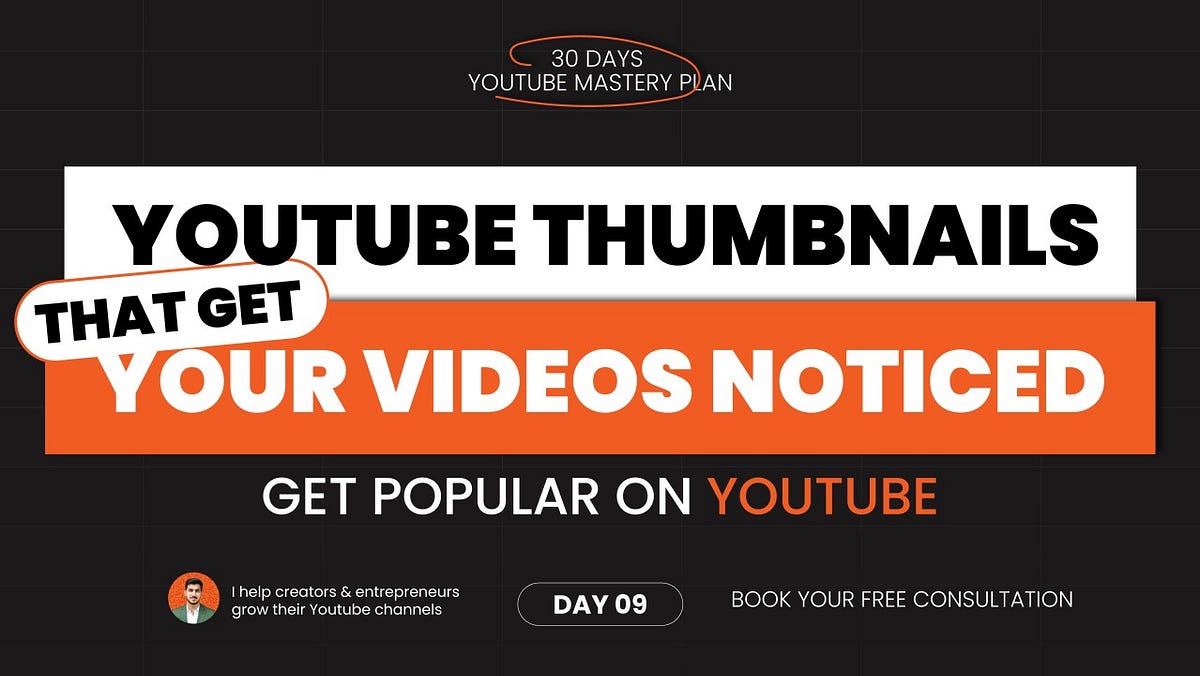 Design Thumbnails that Get Your YouTube Videos Noticed | by Yousaf Butt | Medium