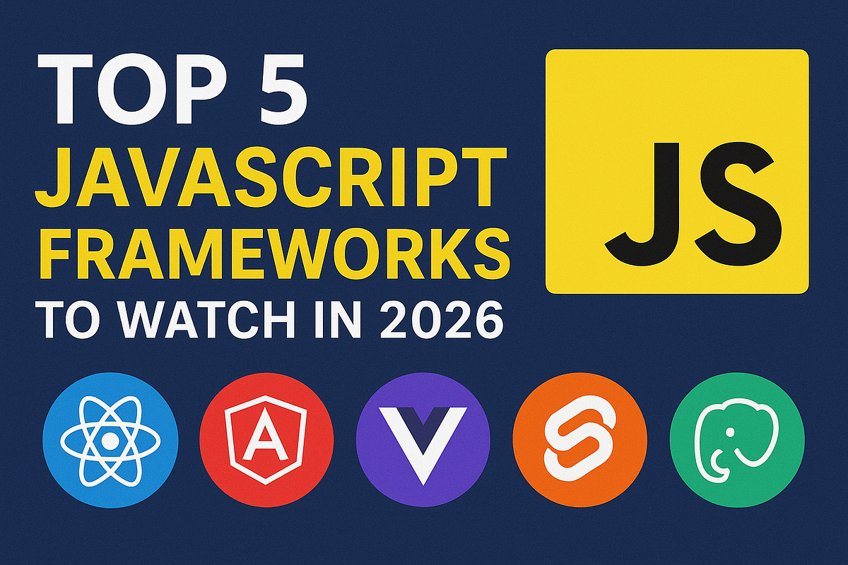 Top 5 JavaScript Frameworks to Watch in 2026 | by TrendScribe ...