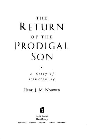 [PDF Download] The Return of the Prodigal Son: A Story of Homecoming By ...
