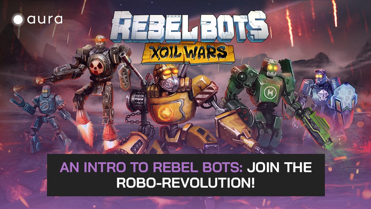 An Intro to Rebel Bots: Join the Robo-Revolution! | by Aura | Aura NFT ...