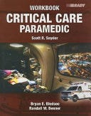Critical Care Paramedic Workbook By Scott R. Snyder View More: [Get Now] Critical Care Paramedic ...