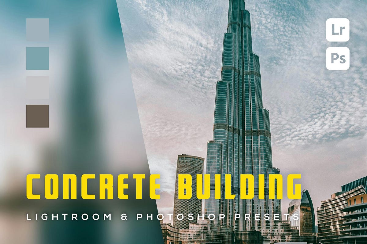6 Concrete Building Lightroom Presets | by Zenzest | Jul, 2024 | Medium