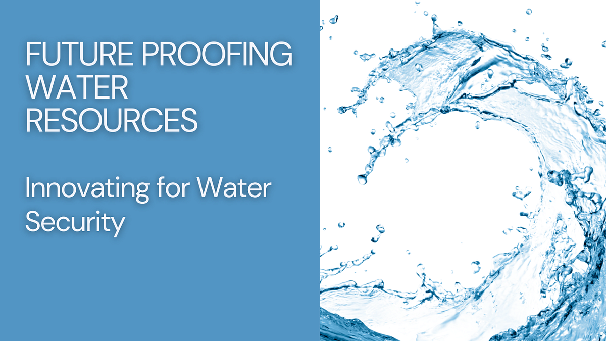 Building Water Resilience: Water-Smart Workforce and Sustainable Supply ...