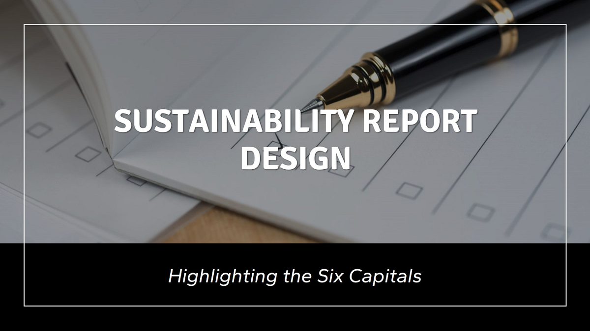 Unlocking Value: Embracing Sustainability Reporting and the Six ...