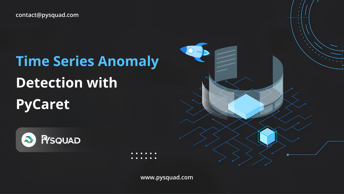 Time Series Anomaly Detection with PyCaret | by PySquad | Medium