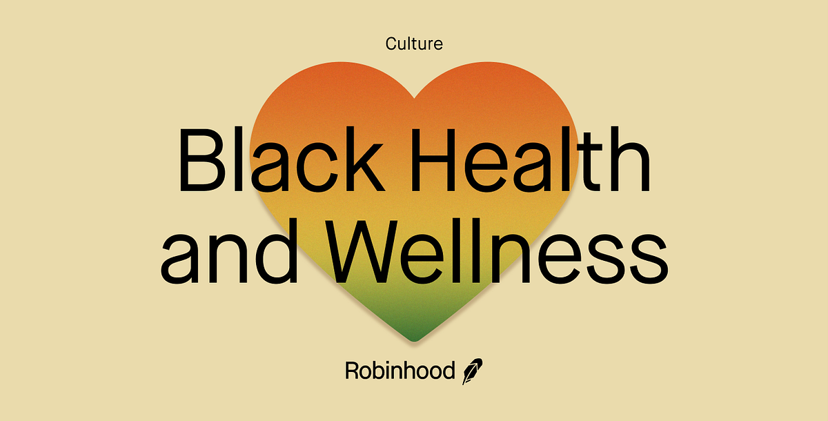 Black Health and Wellness. This year’s Black History Month theme… | by ...