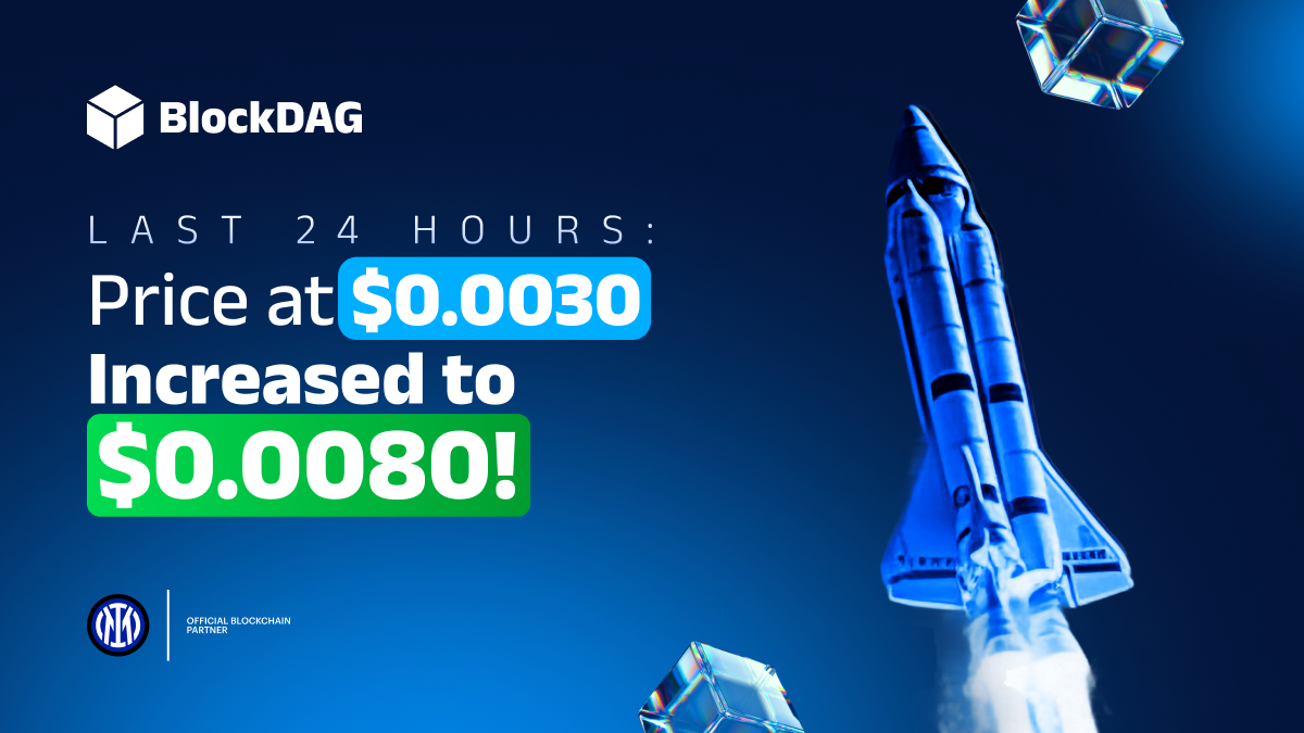 Why BlockDAG’s $0.0030 Price Surge is Your Moment to Get in — Not Just ...