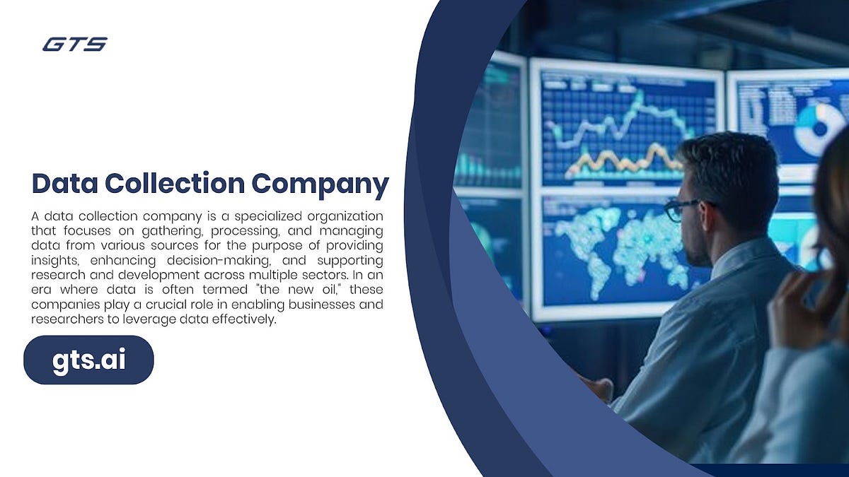 How a Data Collection Company Drives the Future of AI and Business ...