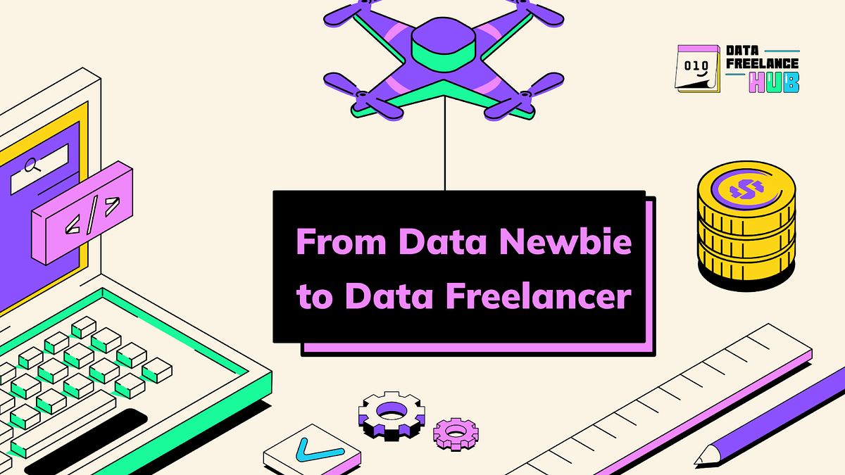 My Journey from Data Newbie to Data Freelancer | by Ashley | Learning Data | Medium