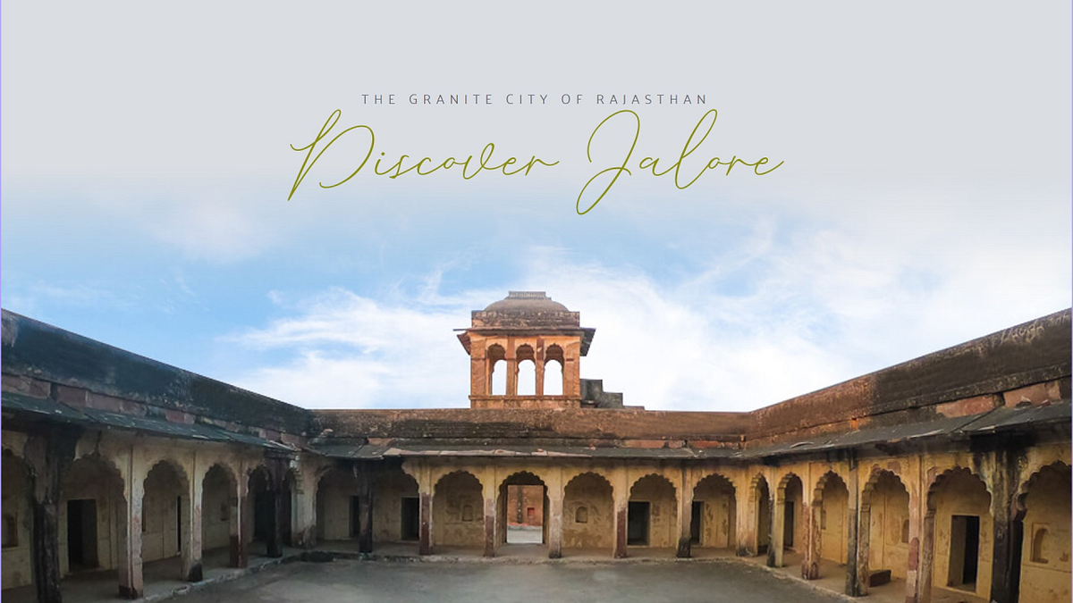 Discover Jalore District : The Granite City of Rajasthan(117/788) | by ...
