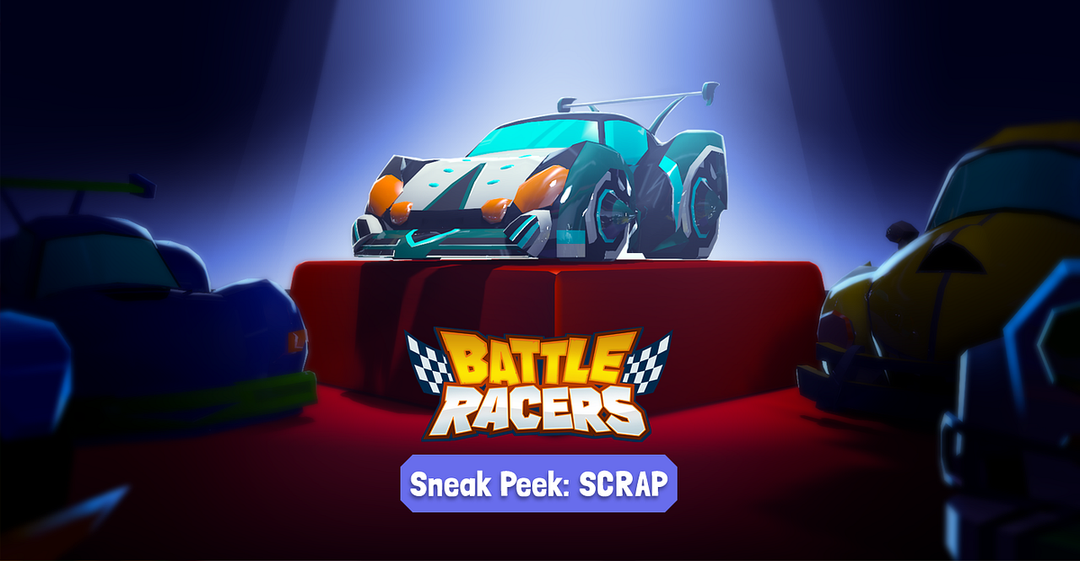 Sneak Peek: $SCRAP | by Altitude Games | Battle Racers