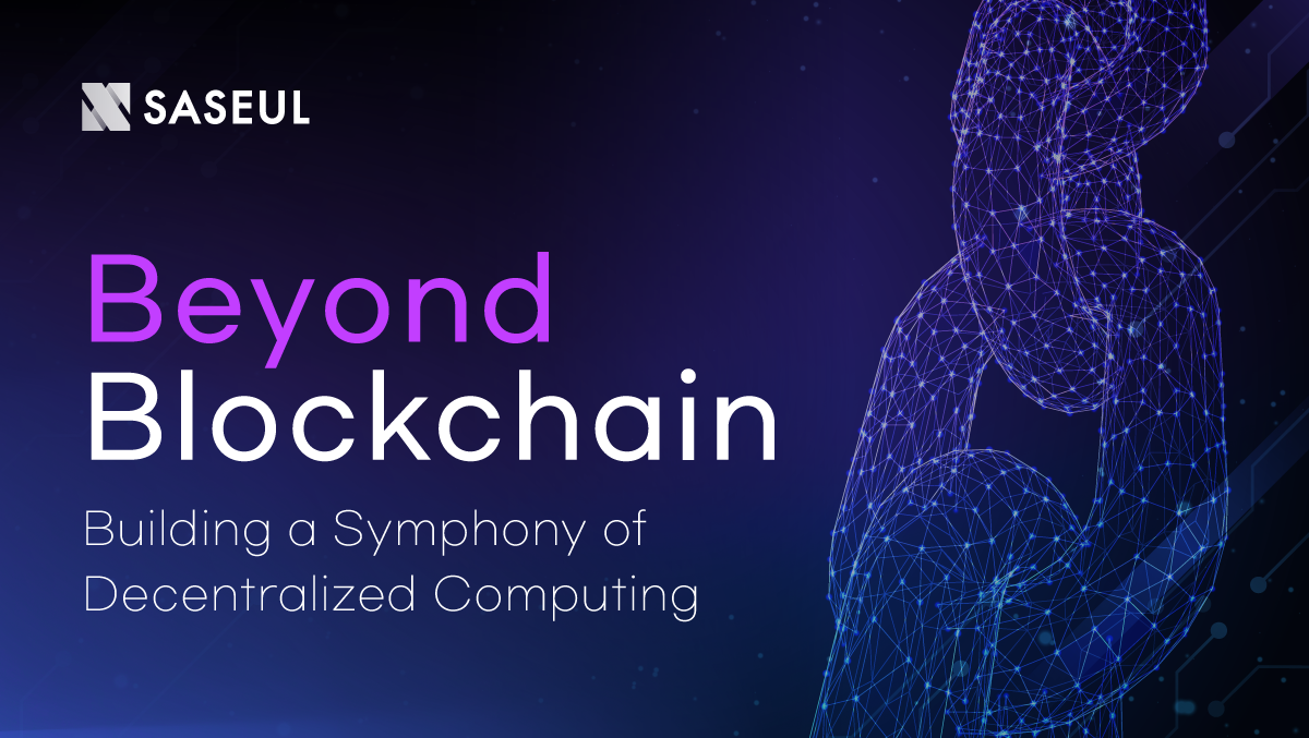 Part 1. SASEUL: Beyond Blockchain, | by Seoul Labs | SASEUL | Medium
