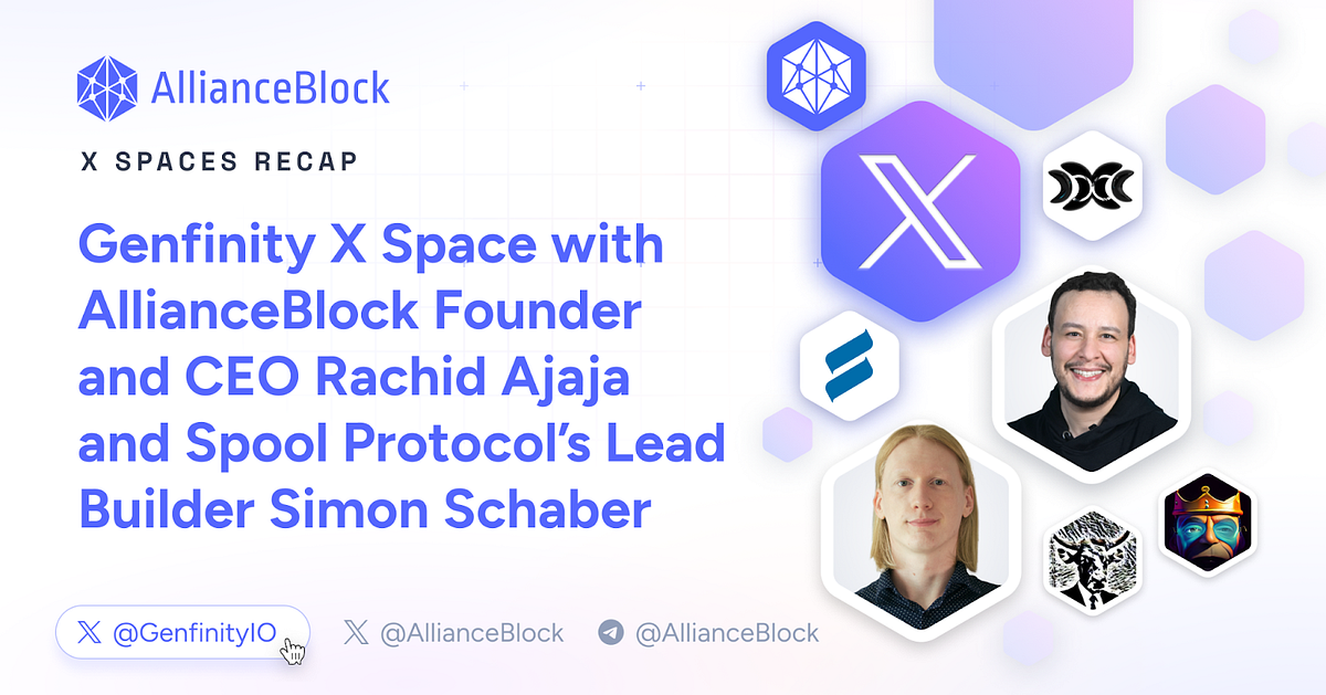 Recap: Genfinity X Space with AllianceBlock Founder and CEO Rachid ...