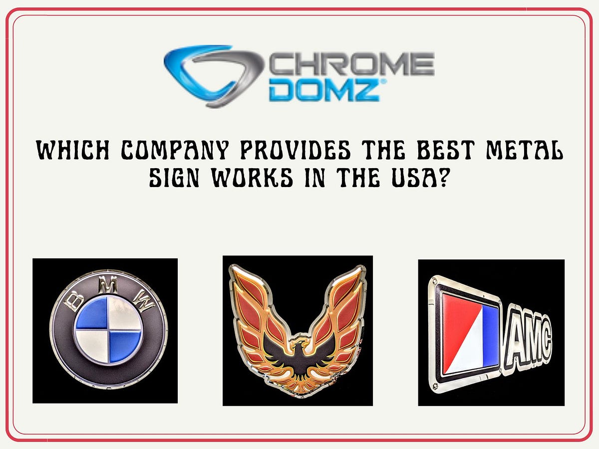 Which Company Provides the Best Metal Sign Works in the USA? | by ...