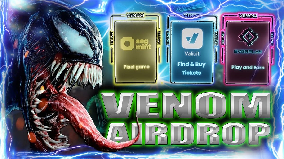 Venom Airdrop: Get Your Venom Tokens Now! | by Coin Chronicles | Apr ...