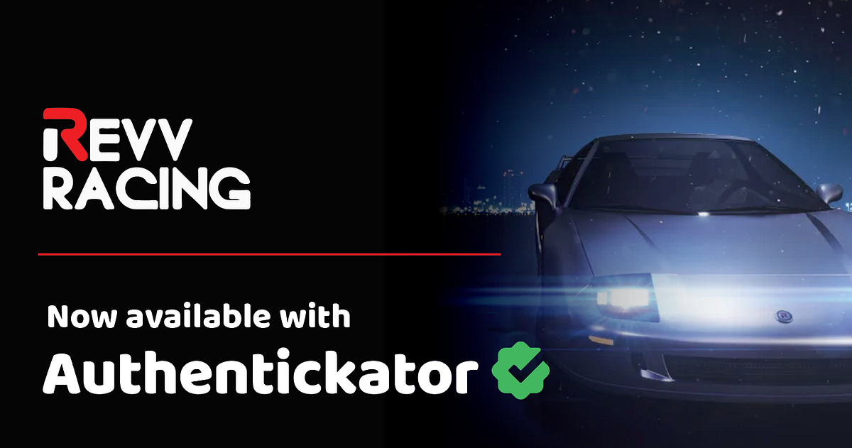 🏁 Authentickator Announces Exciting Partnership with Revv Racing 🏎️ ...