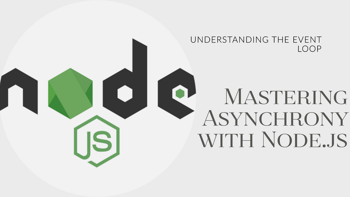 Mastering Asynchrony: Node.js Event Loop Explained | by Stack Unstacked ... Mastering Asynchrony: Node.js Event Loop Explained | by Stack Unstacked ...