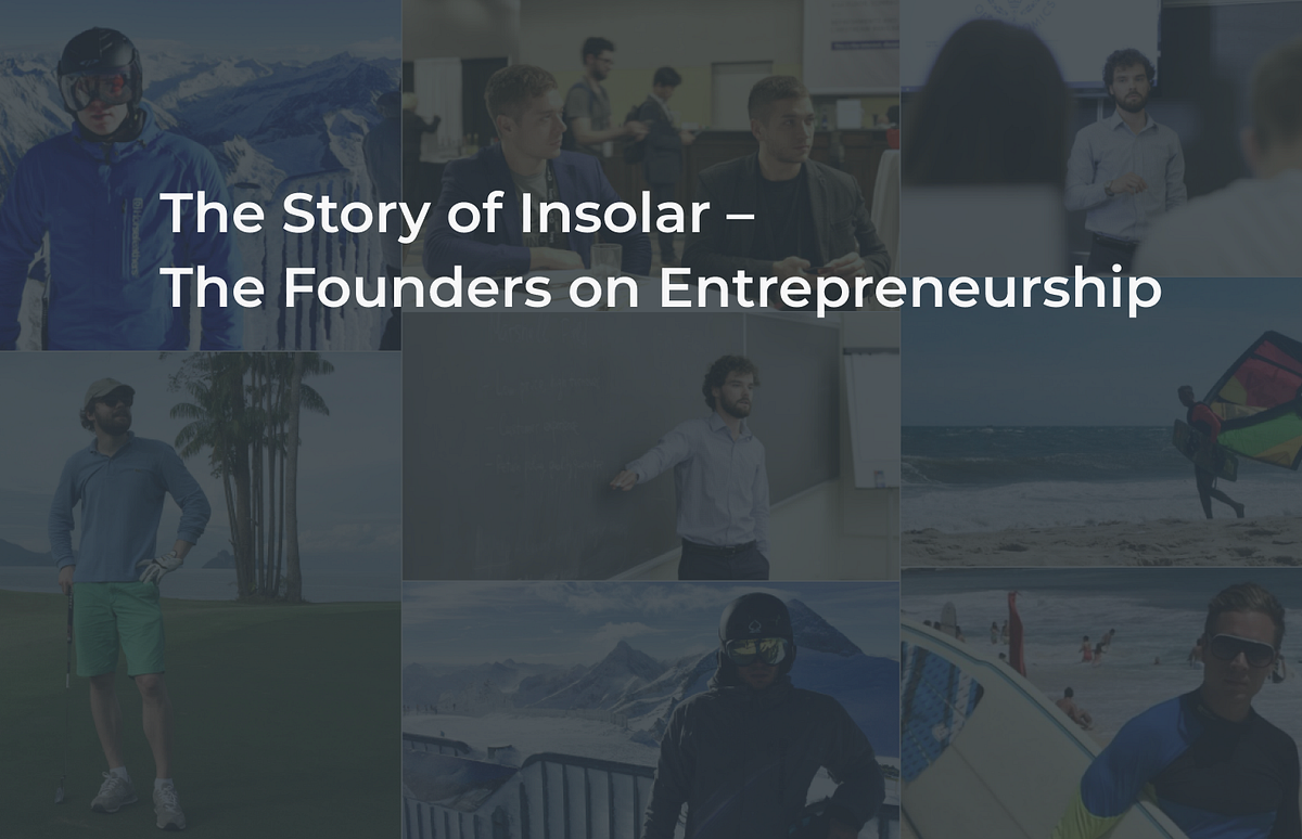 The Story of Insolar — The Founders on Entrepreneurship | by Lesley ...