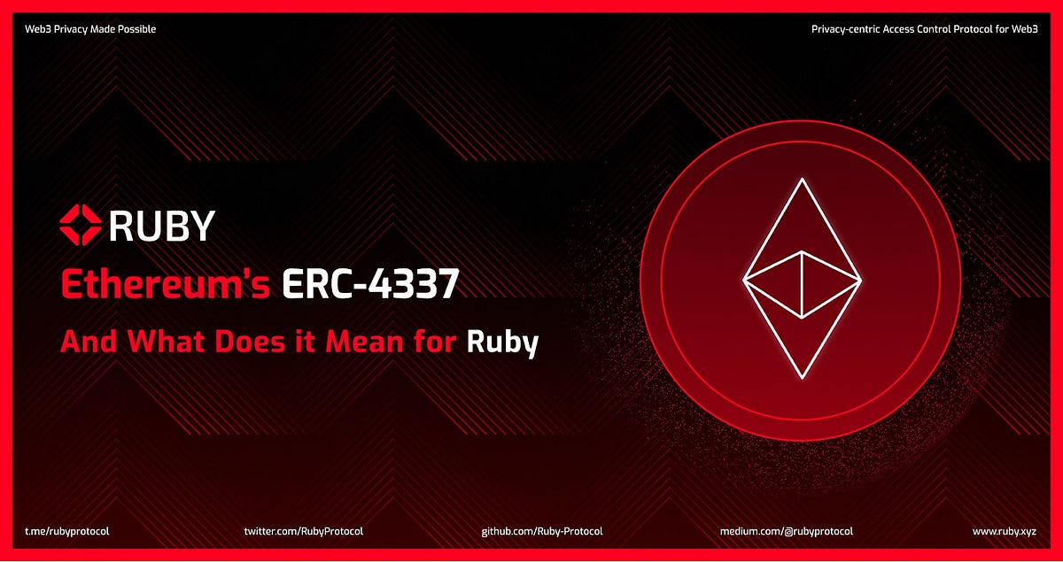 Ethereum’s ERC-4337 and What Does it Mean for Ruby Protocol? | by Ruby Protocol | Medium