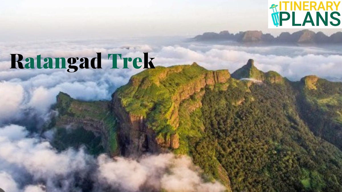 Ratangad Trek Itinireray: Complete Travel Guide | by Jesyca Lora 👉🌐 ...