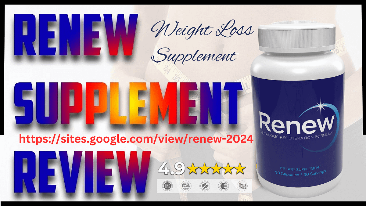 RENEW Supplement Review 2024: Unveiling Nature’s Secret to Revitalized ...