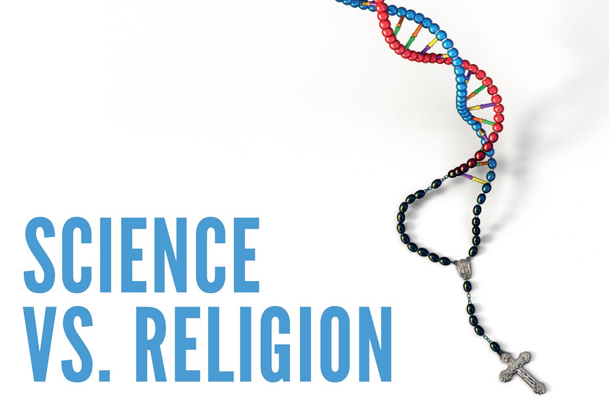 Science Vs. Religion: Which One is Better? | by Ishaan Bakshi | Medium