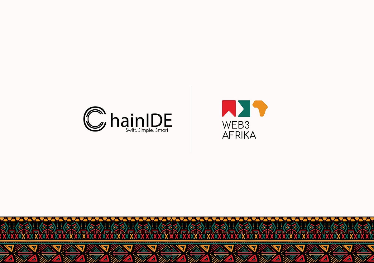 ChainIDE Partnered with Web3 Afrika to Jointly Build the African Web3 Developer Ecosystem | by ...