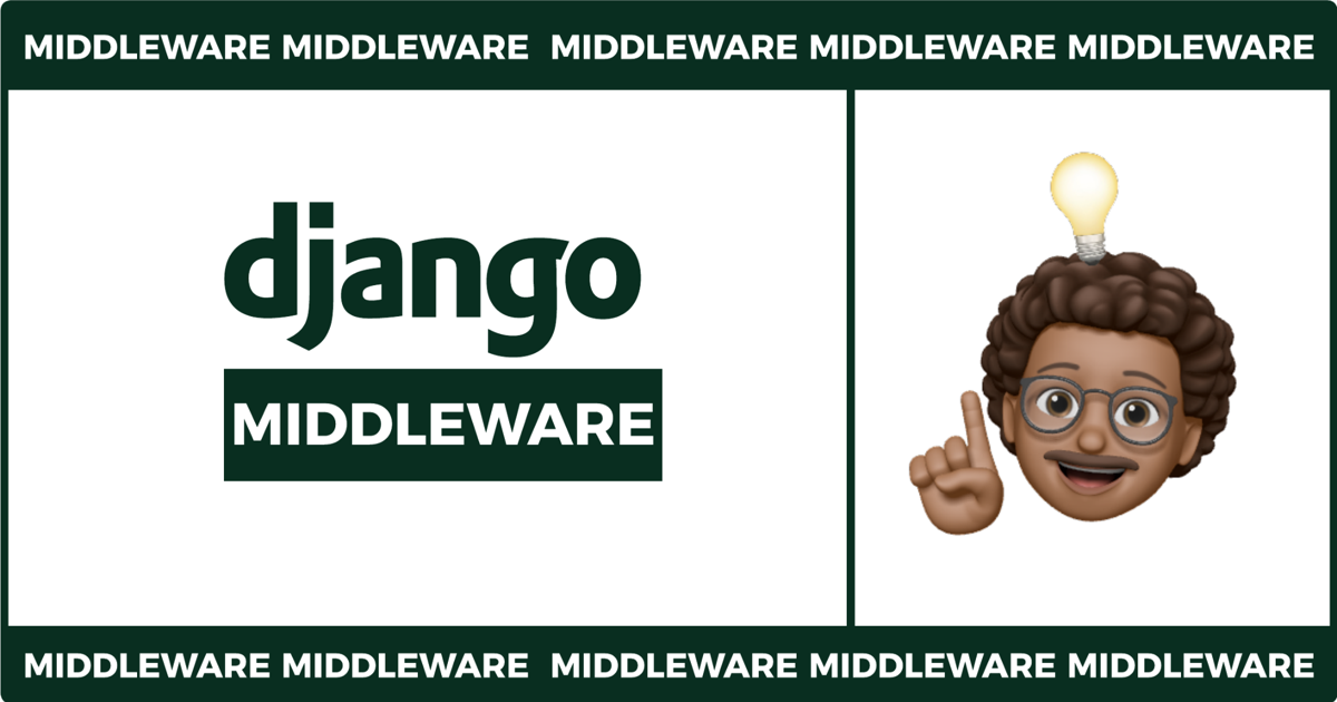 Middleware in Django. What is middleware all about? | by Jerry Louis | Oct, 2024 | Medium