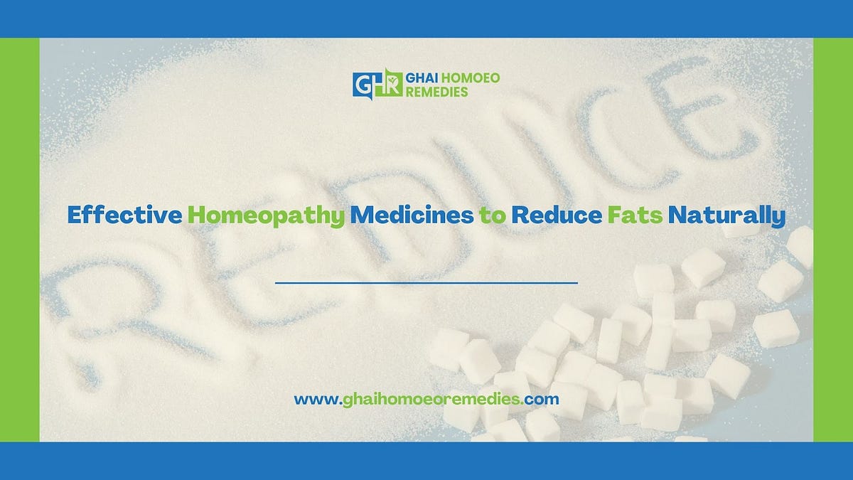 Effective Homeopathic Solutions for Fat Reduction | by ...