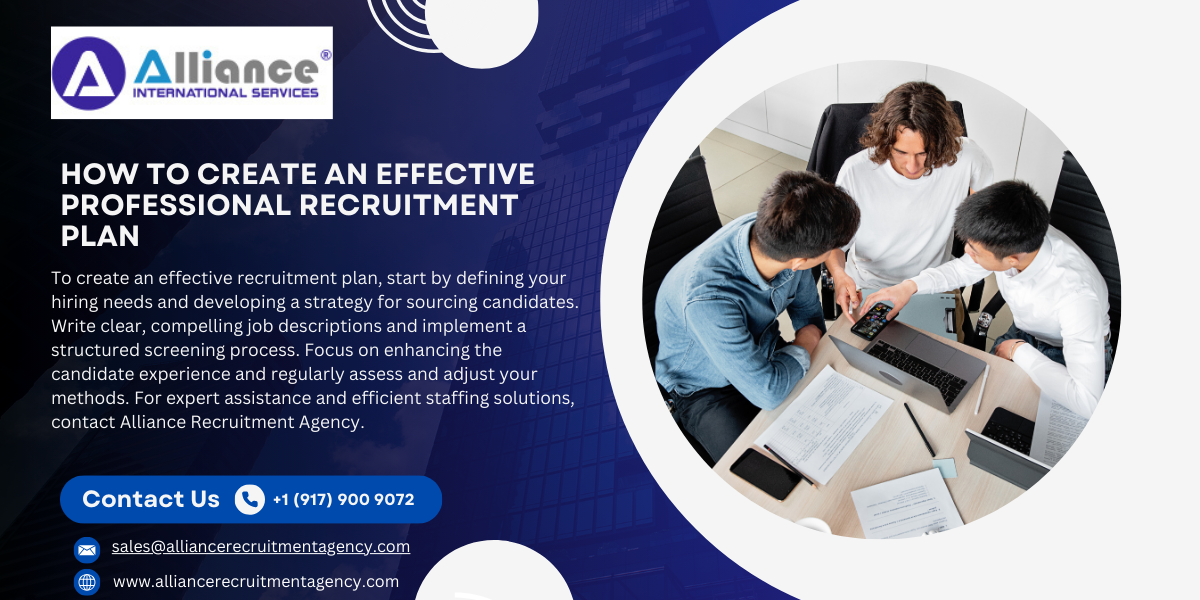 How to Create an Effective Professional Recruitment Plan | by Alliance ...