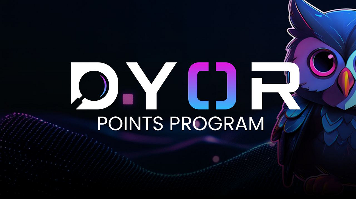 Unlock Rewards with DYOR Points: Your Ultimate Guide to Earning and ...