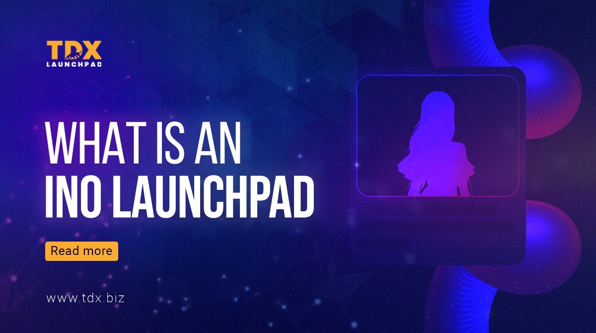 What is an INO launchpad?. Welcome to our blog on INO (Initial NFT… | by TDX | Medium