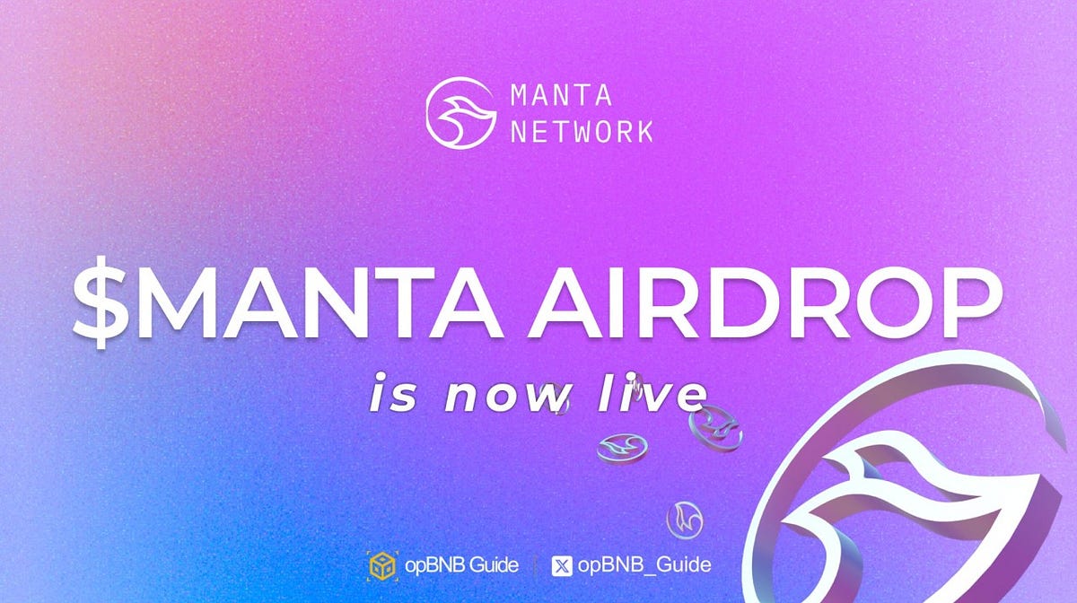 🚀$MANTA NETWORK MANTA Airdrop. 🛩️Go to the Airdrop page. | by Lynna ...