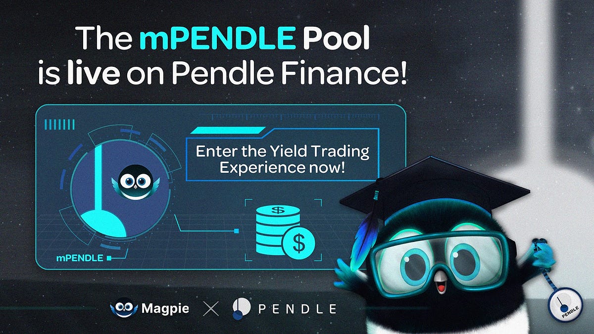 The mPENDLE Pool Joins the Pendle Finance Lineup | by Magpie | Penpie