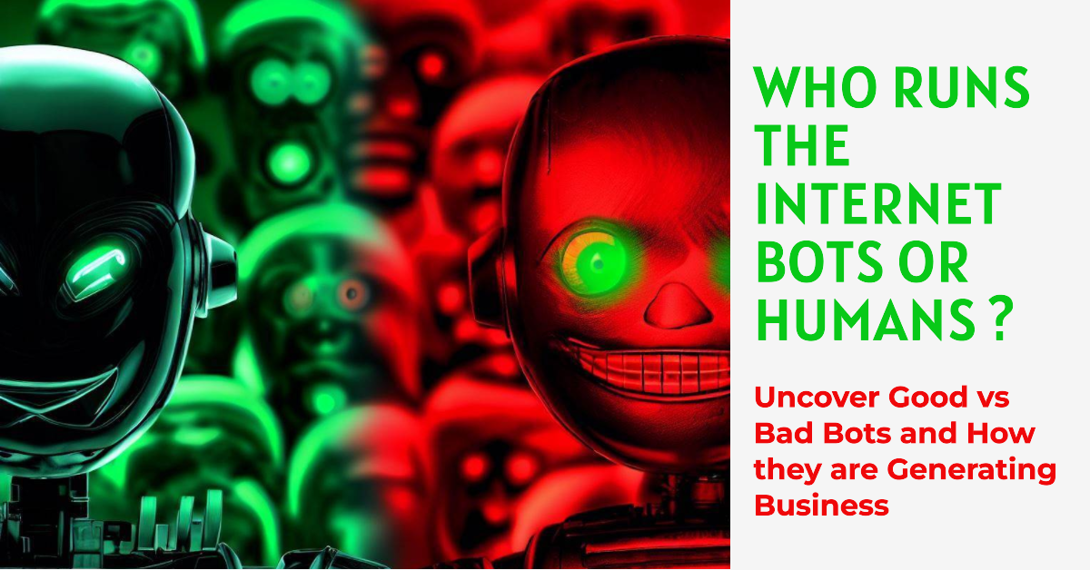 Who runs the internet bots or humans ? | by Ankitkumar Singh ...