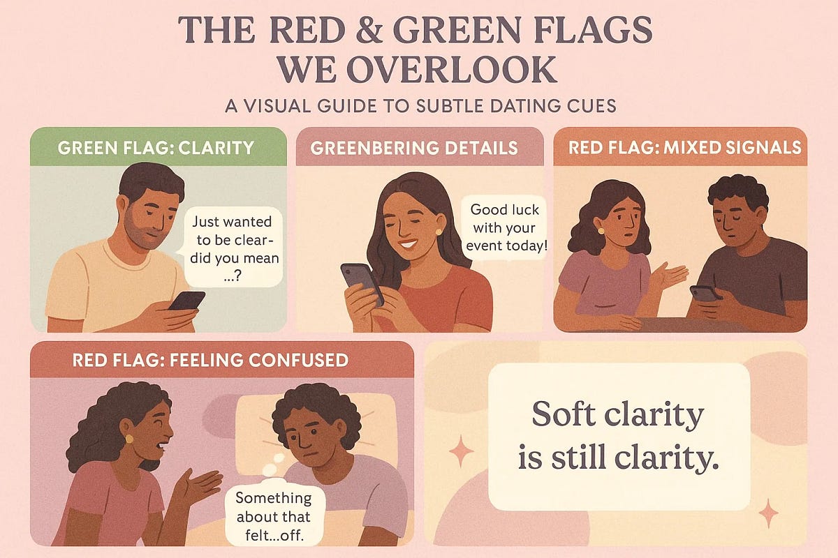The Red & Green Flags We Overlook | by Novadatingapp | Jul, 2025 | Medium