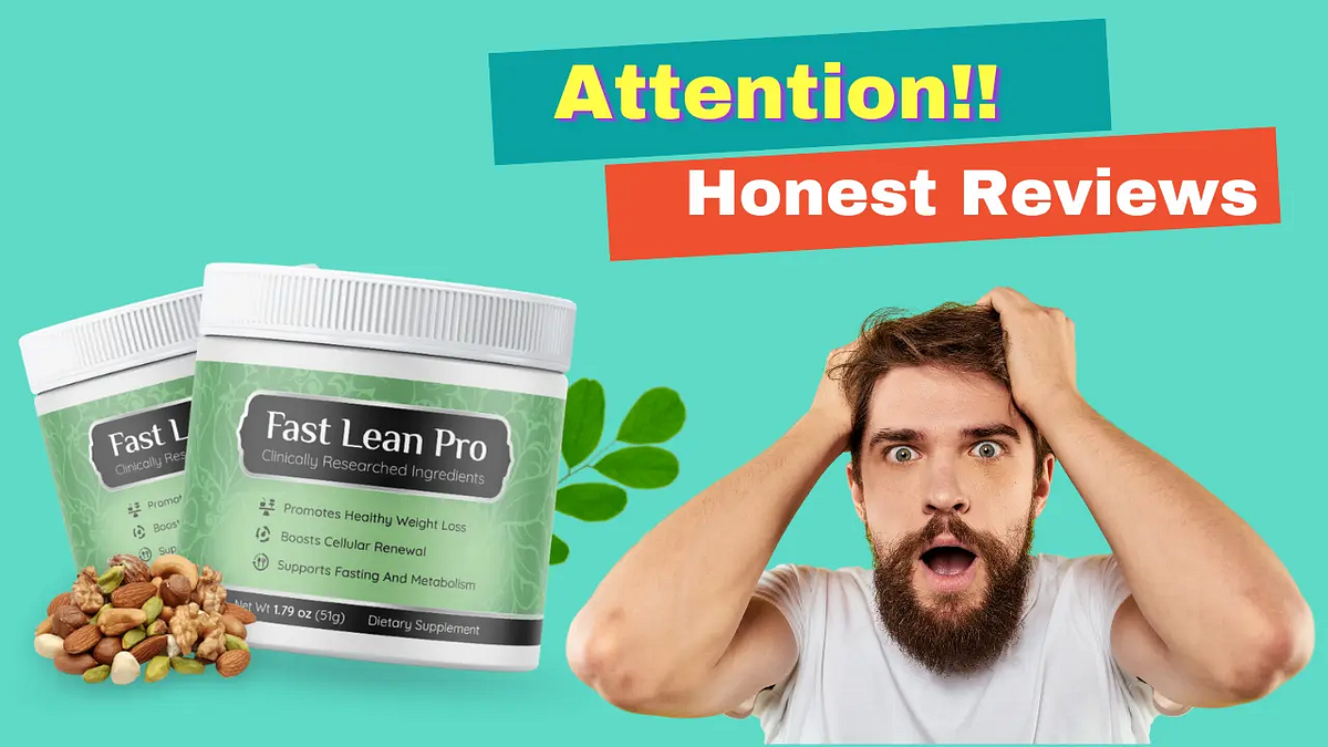 Fast Lean Pro Review: The Ultimate Solution for Healthy Weight Loss and ...