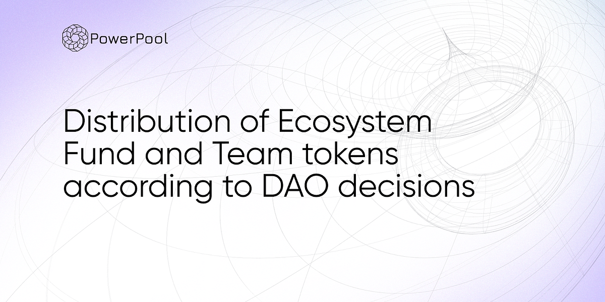 Distribution of Ecosystem Fund and Team tokens according to DAO ...