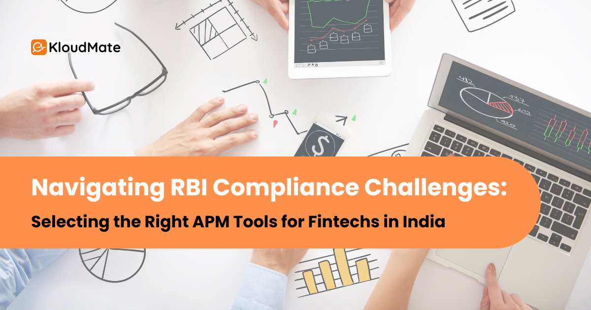 Navigating RBI Compliance Challenges: Selecting the Right APM Tools for ...