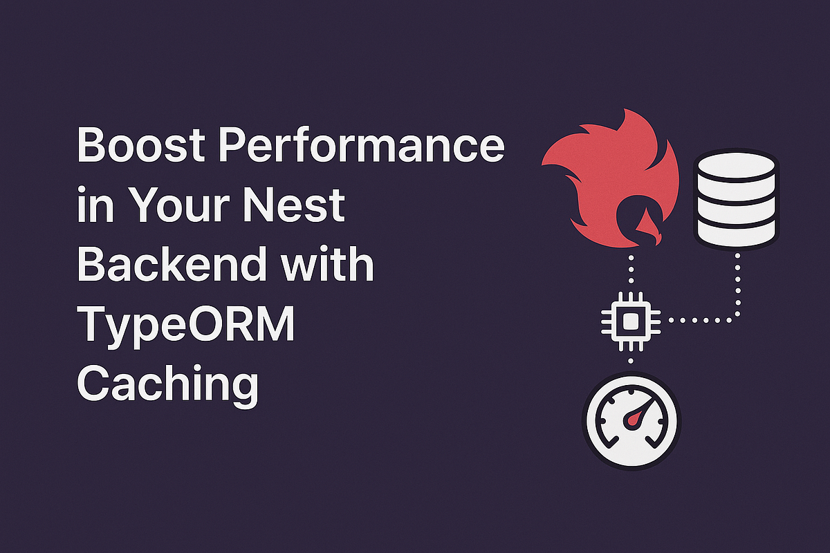 🚀 Boost Performance in Your Nest with TypeORM Caching | by Suraj Rajput | Medium