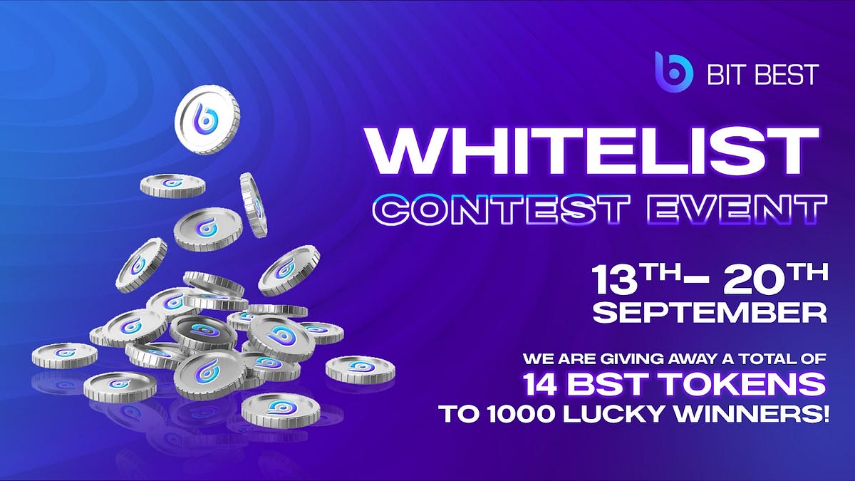 Grab Your Chance to Win Big at the Bit Best Whitelist Event on Sep 13 | by BitBest | Medium