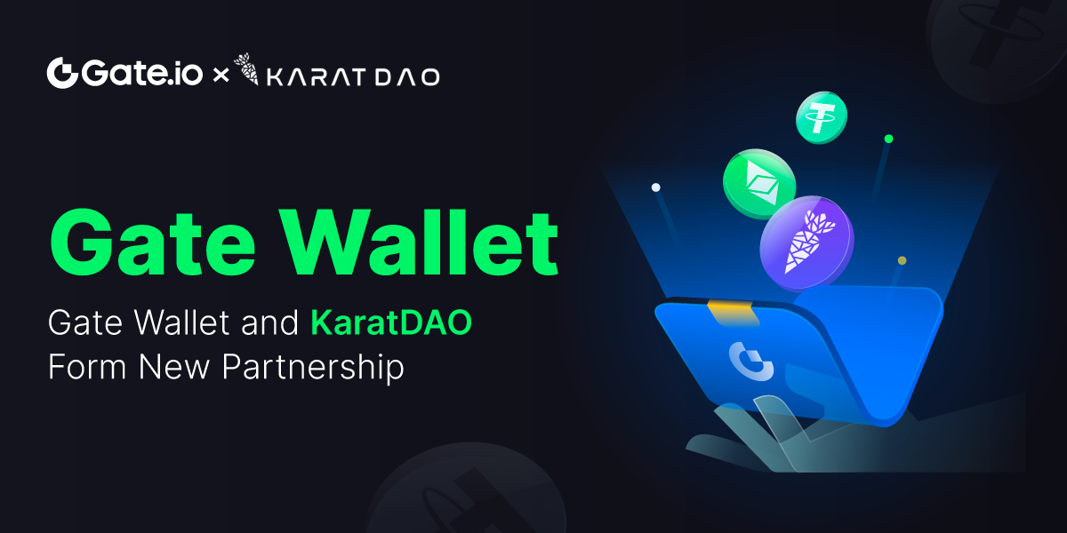 Gate Web3 Wallet Officially Partners with KaratDao | by Gate | Medium