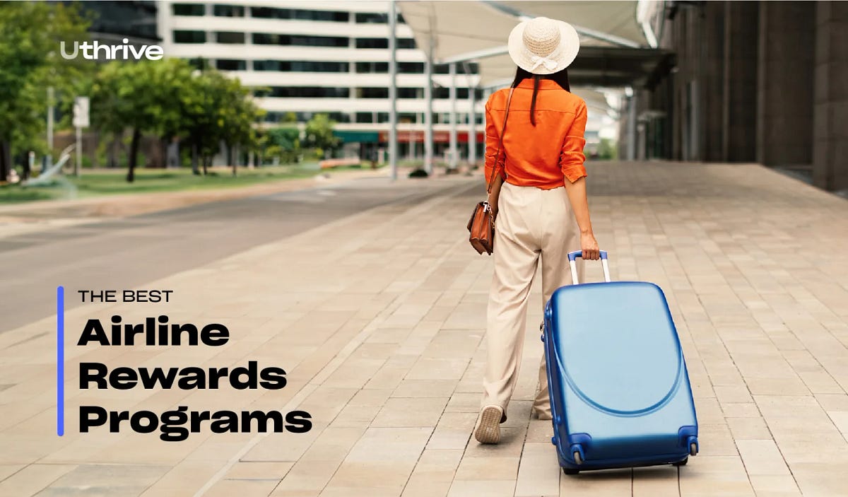 Guide for Best Airline Rewards Programs | How to Maximize Airline ...