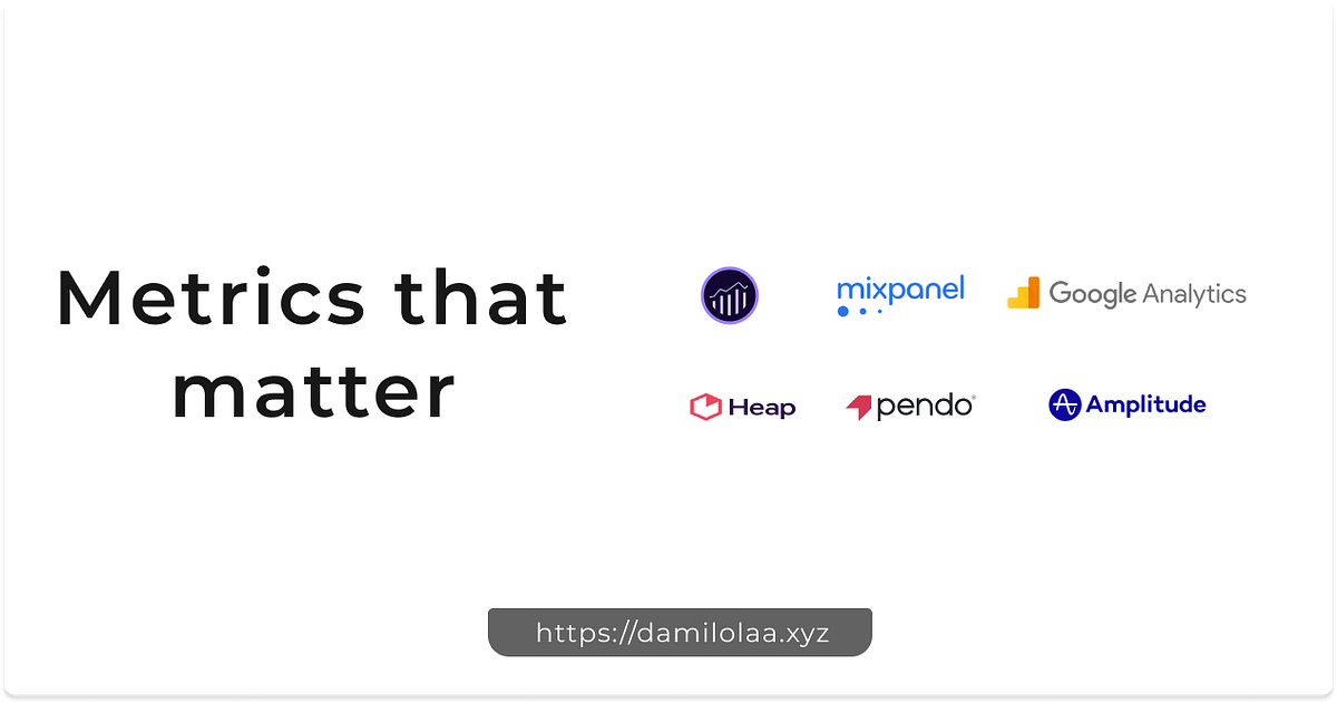 Metrics that matter. What is the one metric that matters… | by Damilola ...