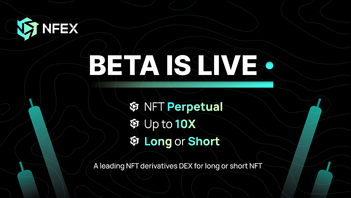 NFEX Beta Is Officially Live Now. We’re excited to announce that our ...