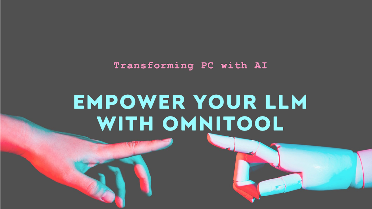 OmniTool by Microsoft — Turn Any LLM into an AI Agent for Your Computer | by Jaroslav Urbánek ...
