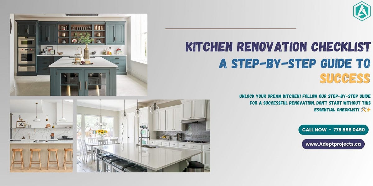 Kitchen Renovation Checklist: A Step-by-Step Guide to Success | by ...