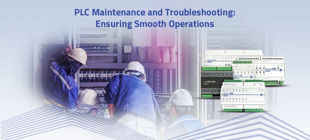 PLC Maintenance and Troubleshooting: Ensuring Smooth Operations | by ...