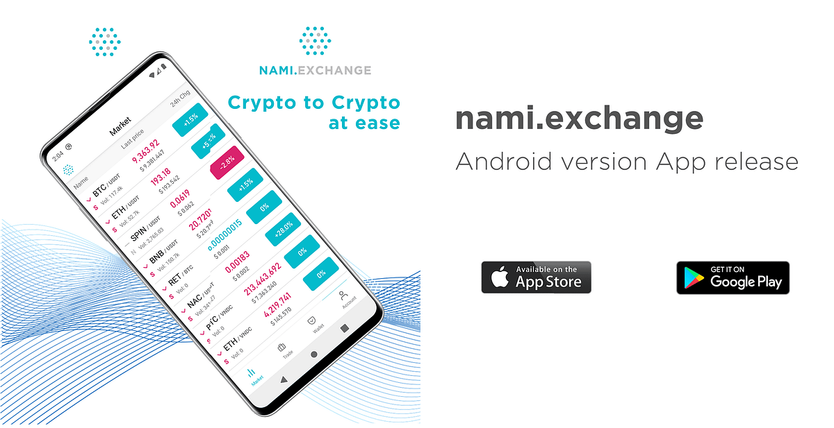 Nami.exchange Android & iOS APP Release | by Ban Mai | nami.io | Medium